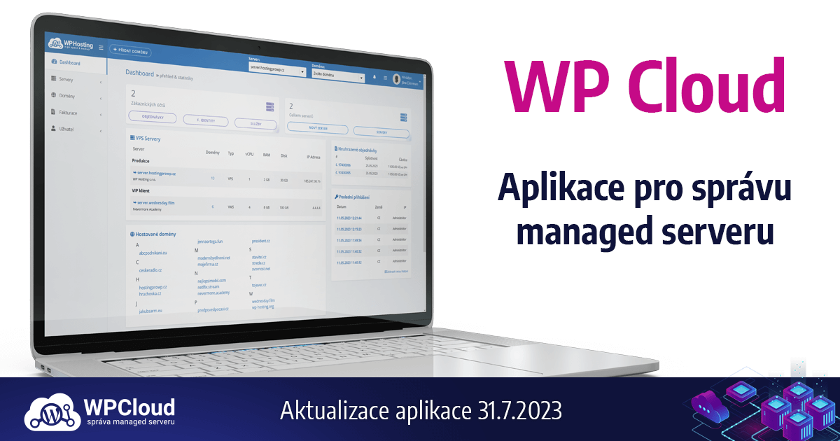Aktualizace 31.7.2023 - WPCloud® - WP Cloud Aplikace pro správu serveru od WP Hosting ® -WPCloud ®)